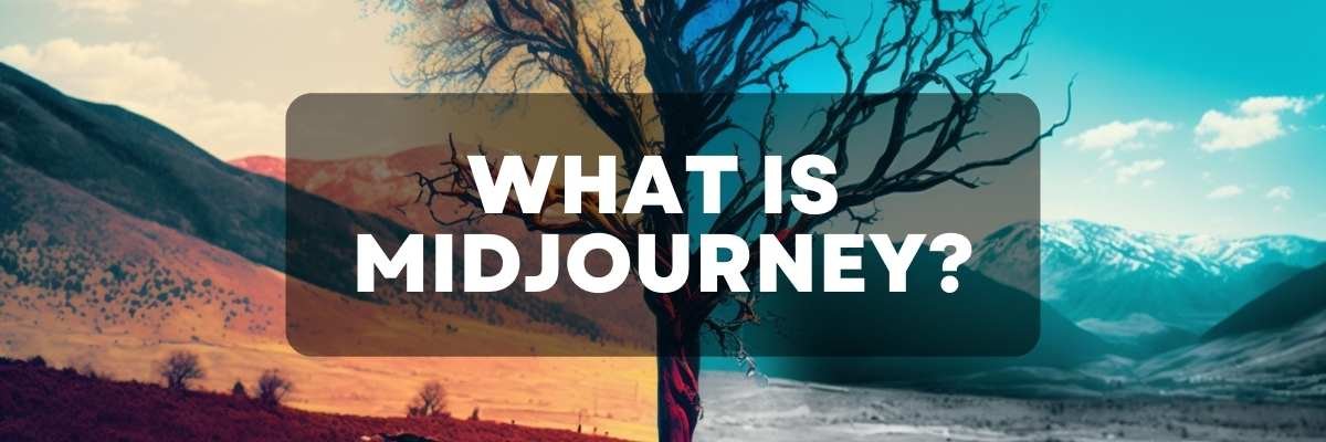 What Is Midjourney And How Is It Used To Create Art?
